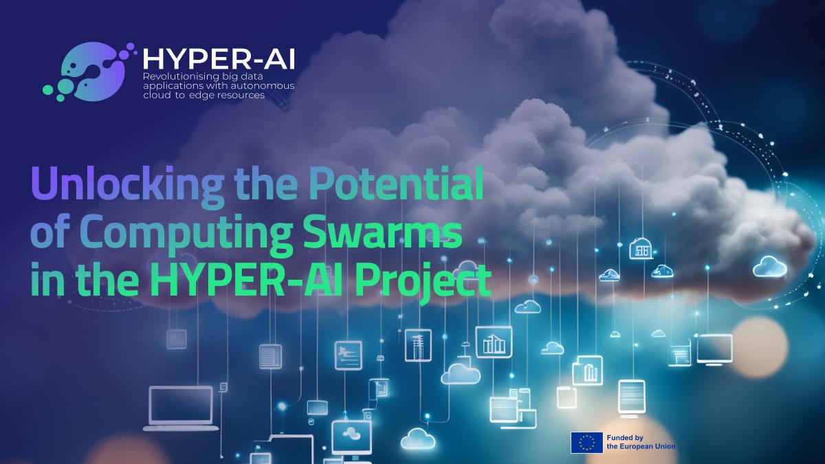 Unlocking the Potential of Computing Swarms in the HYPER-AI Project ...